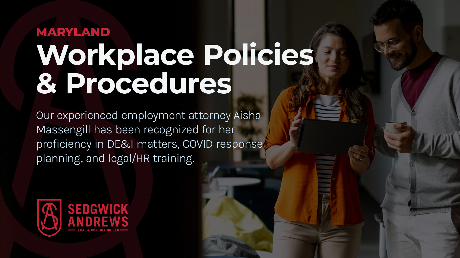 Maryland Workplace Policies & Procedures Lawyer | Sedgwick Andrews